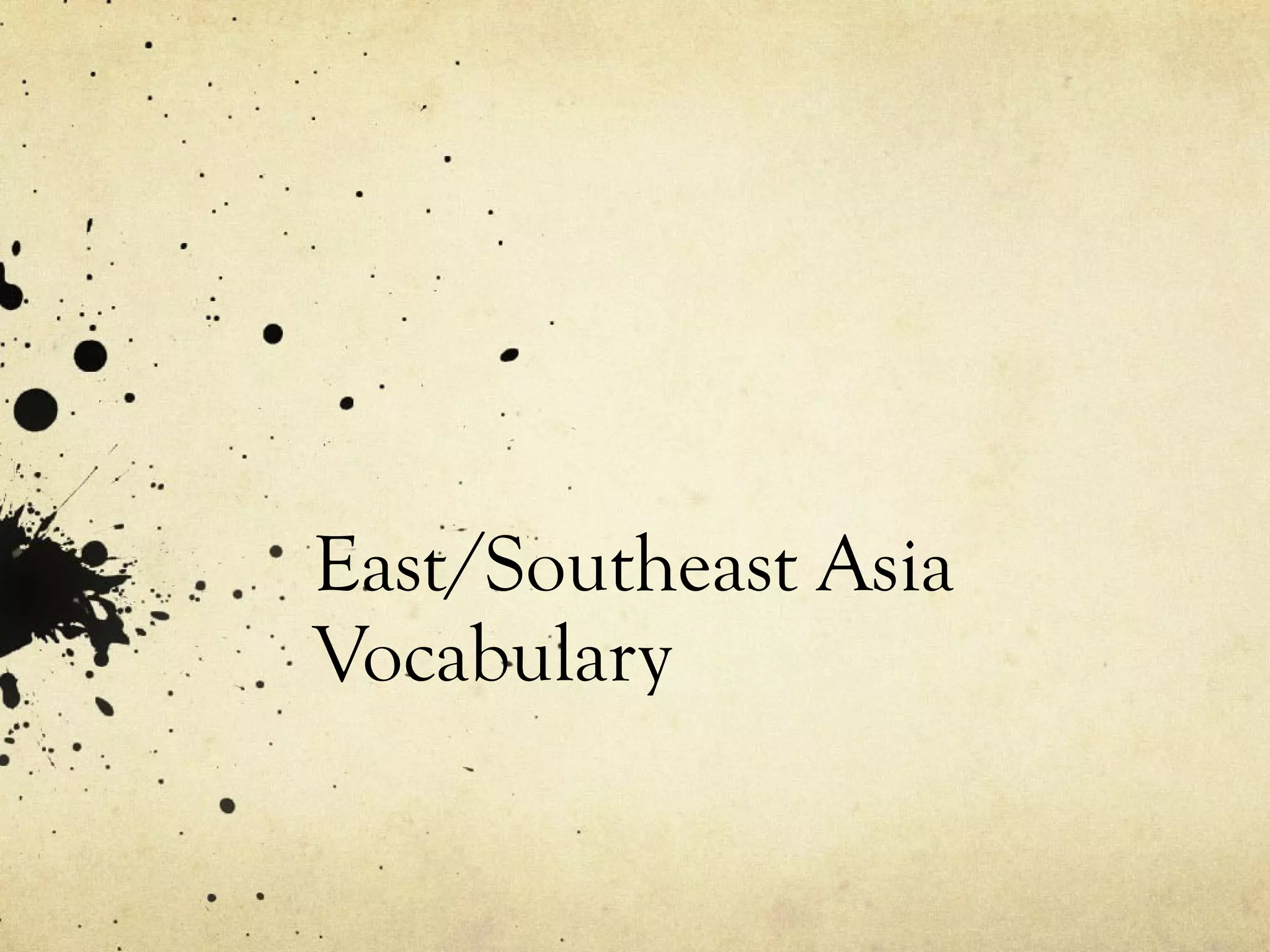East~sSoutheast asia Vocabulary | PPT
