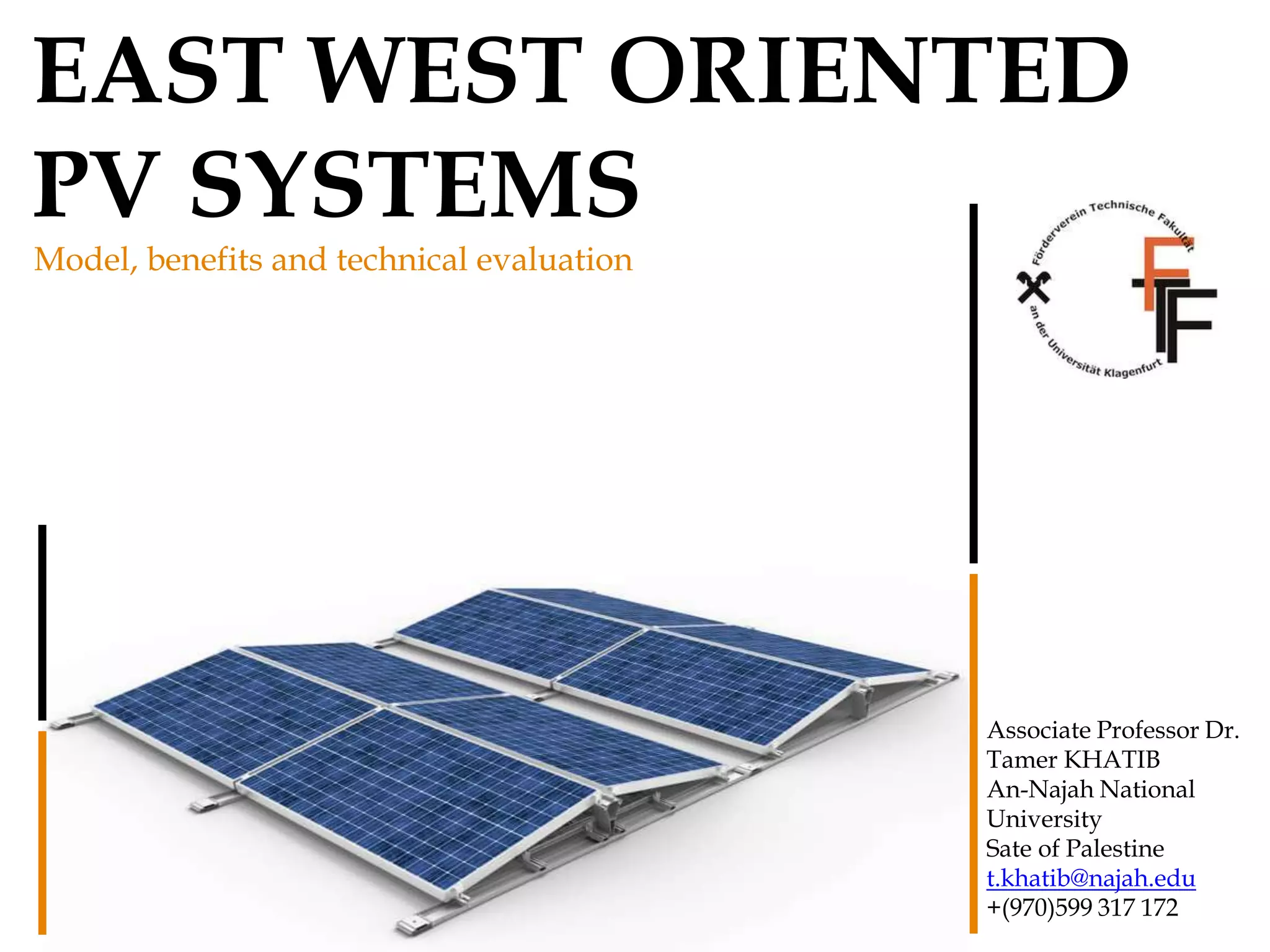 East-west oriented photovoltaic power systems: model, benefits and ...