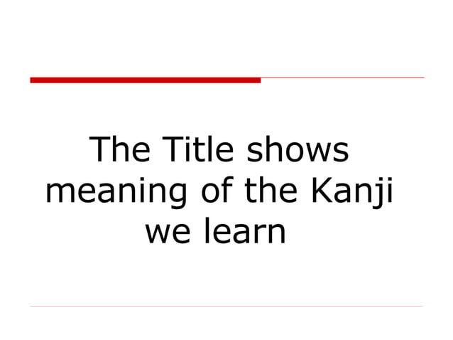 Easy Kanji Introduction | PPT