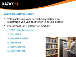 EasyAccountPlus - totaaloplossing voor de bibliotheek | PPT