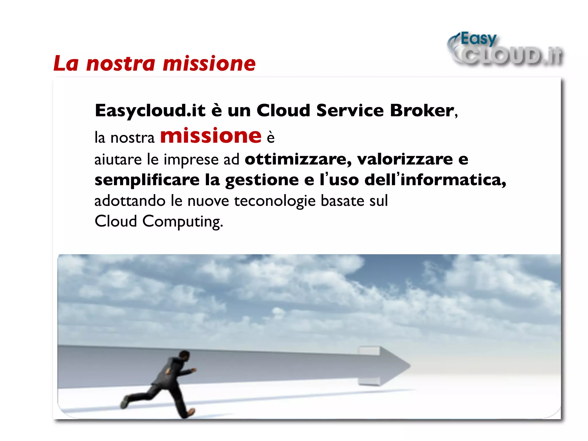 Easycloud company profile 2013 it | PDF | Cloud Computing | Internet