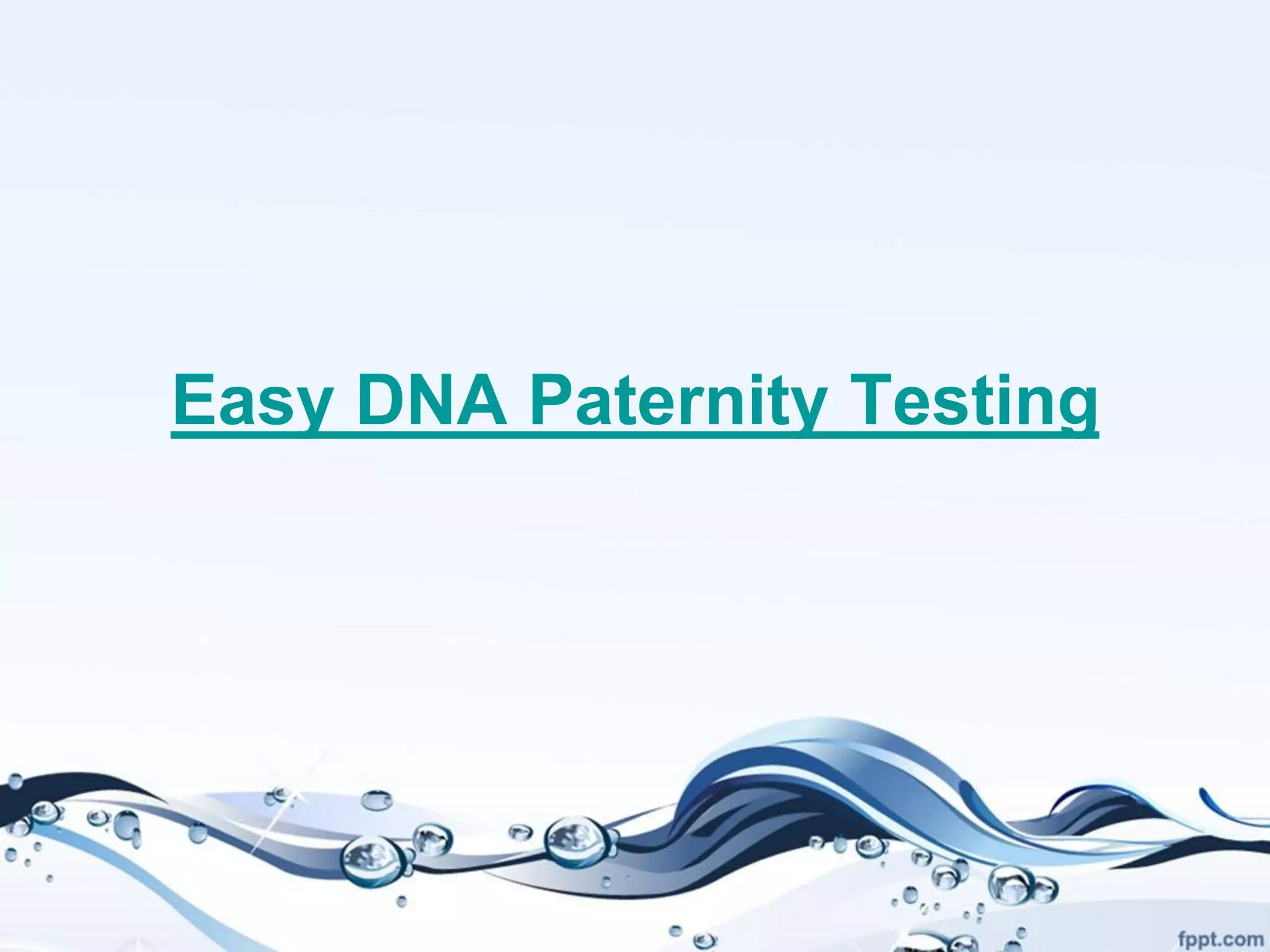 Easy dna paternity testing | PDF