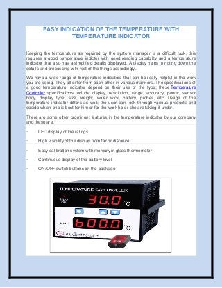 Easy indication of the temperature with temperature indicator
