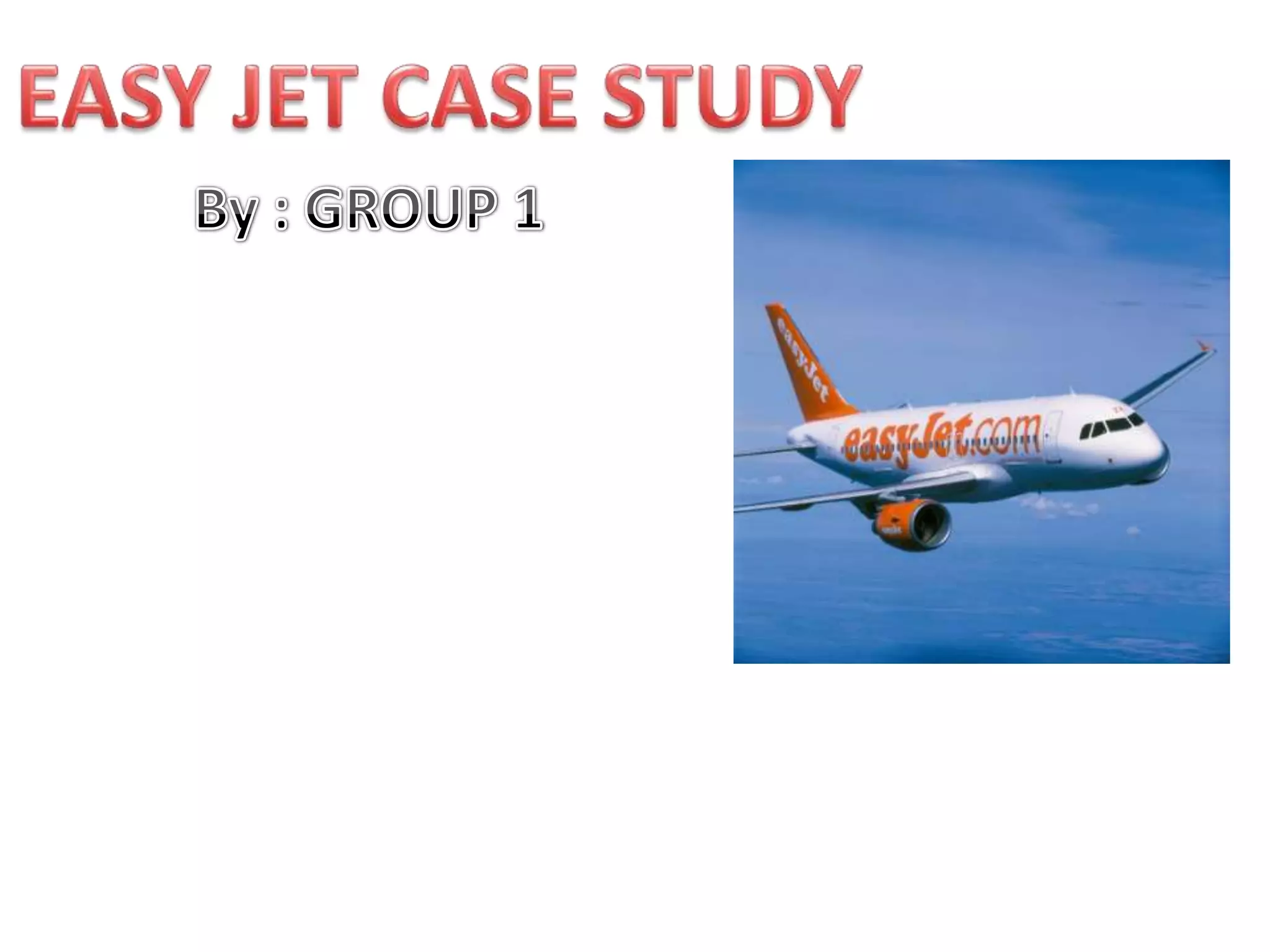 Easy jet case study | PPT