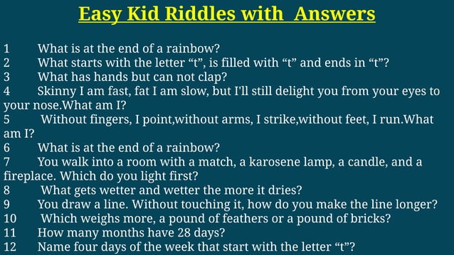 Easy kid riddles with answers | PPT