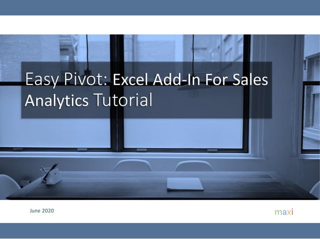 Easy Pivot Tutorial June 2020 | PPT