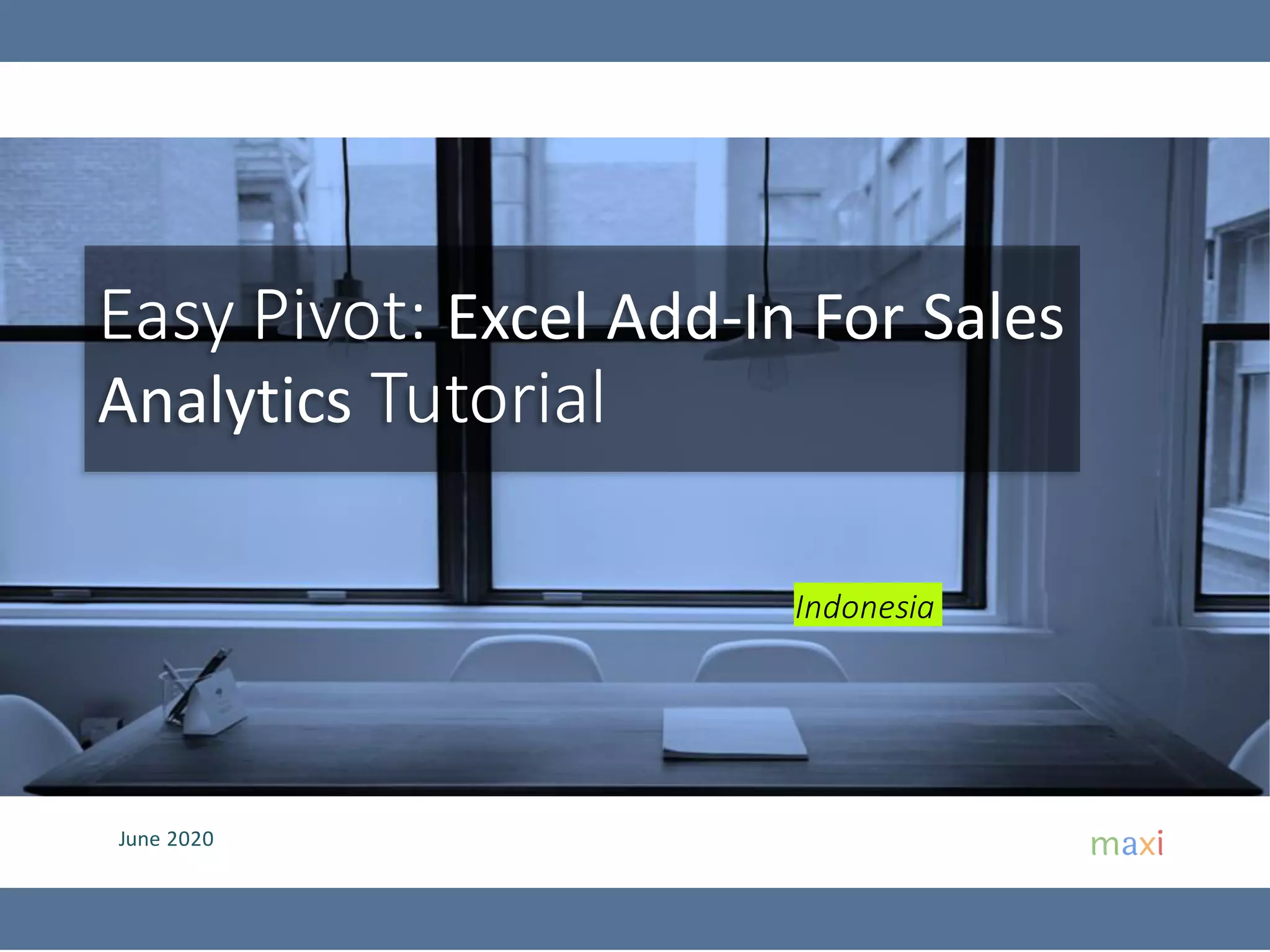 Easy Pivot Tutorial June 2020 - Indonesia | PPT