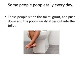 Easy pooping | PPTX