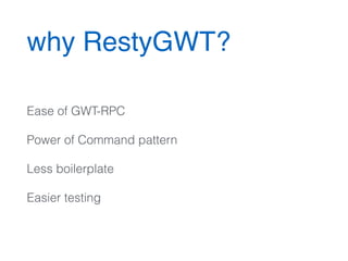 Easy REST APIs with Jersey and RestyGWT | PDF