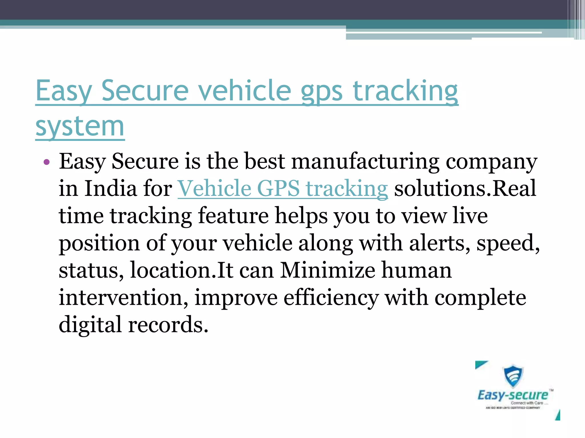 Easy secure vehicle gps tracking system ppt | PPTX