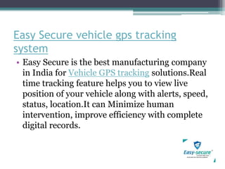 Easy secure vehicle gps tracking system ppt | PPTX