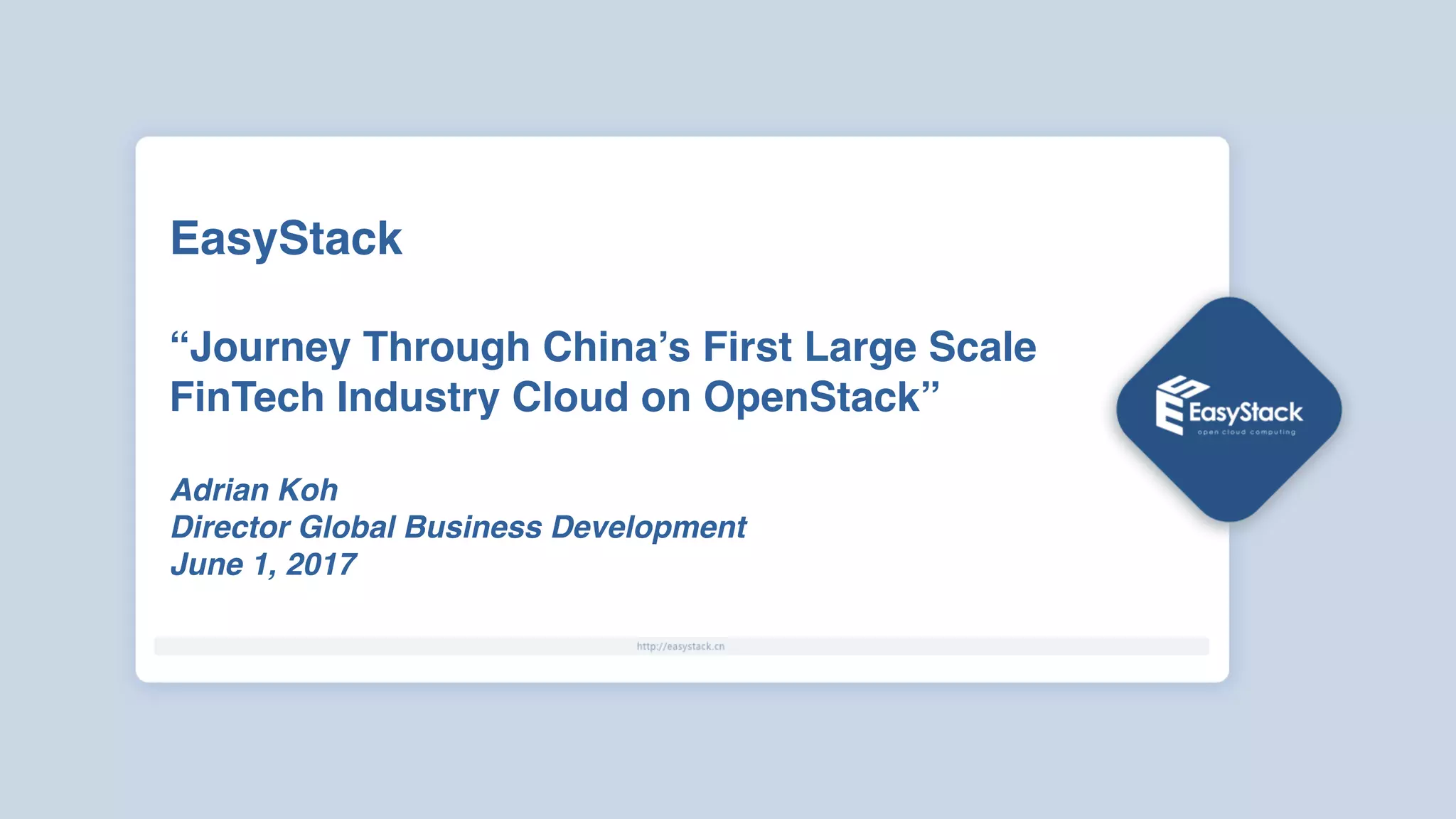 A glimpse into an industry Cloud using Open Source Technologies - Adrian Koh, EasyStack | PDF