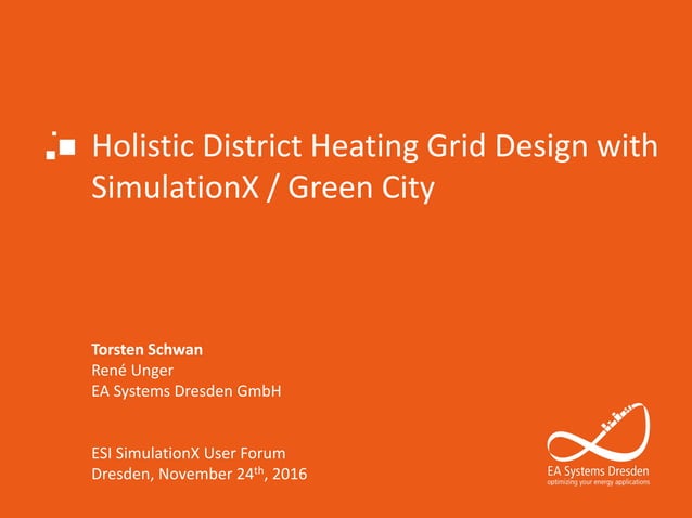 Holistic District Heating Grid Design with SimulationX & Green City ...