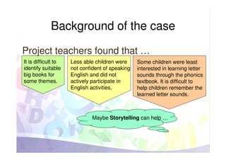Easy stories easy learning_using_self-developed_stories_to_enhance ...