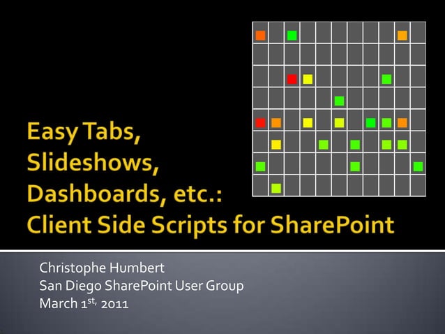 Easy tabs, Slideshows, Dashboards, etc - Client Side Scripts for ...