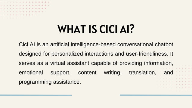 EASY TUTORIAL OF HOW TO USE CiCi AI BY: FEBLESS HERNANE | PPTX ...