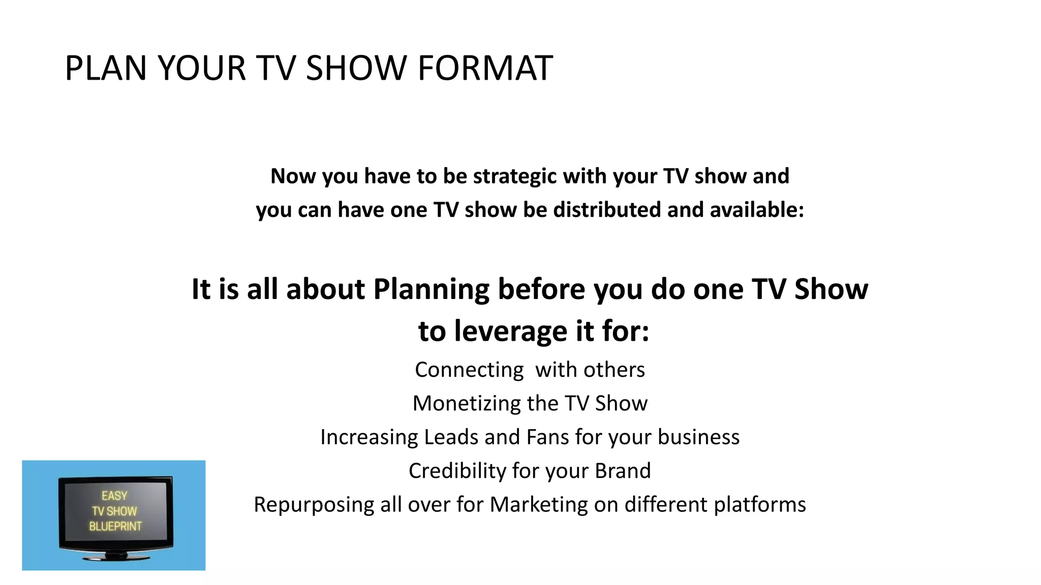 Easy TV SHOW BLUEPRINT | PPT