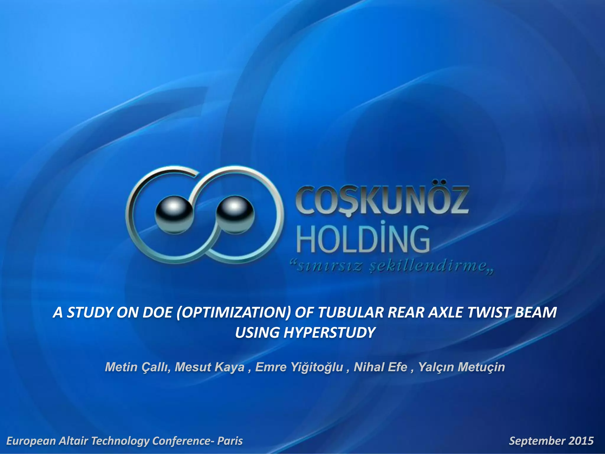 A study on DOE of tubular rear axle twist beam using HyperStudy | PPT