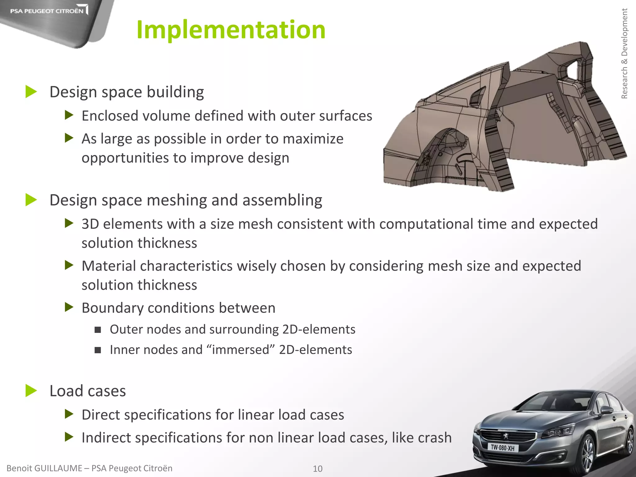 Topology optimization to guide the architecture of a BIW structure ...