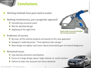 Topology optimization to guide the architecture of a BIW structure ...
