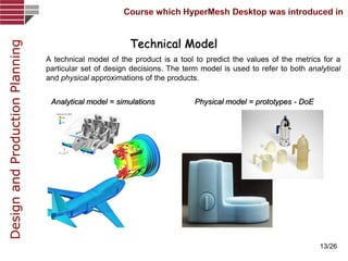 Introduction to HyperWorks for linear static and non linear quasi static analyses within a ...