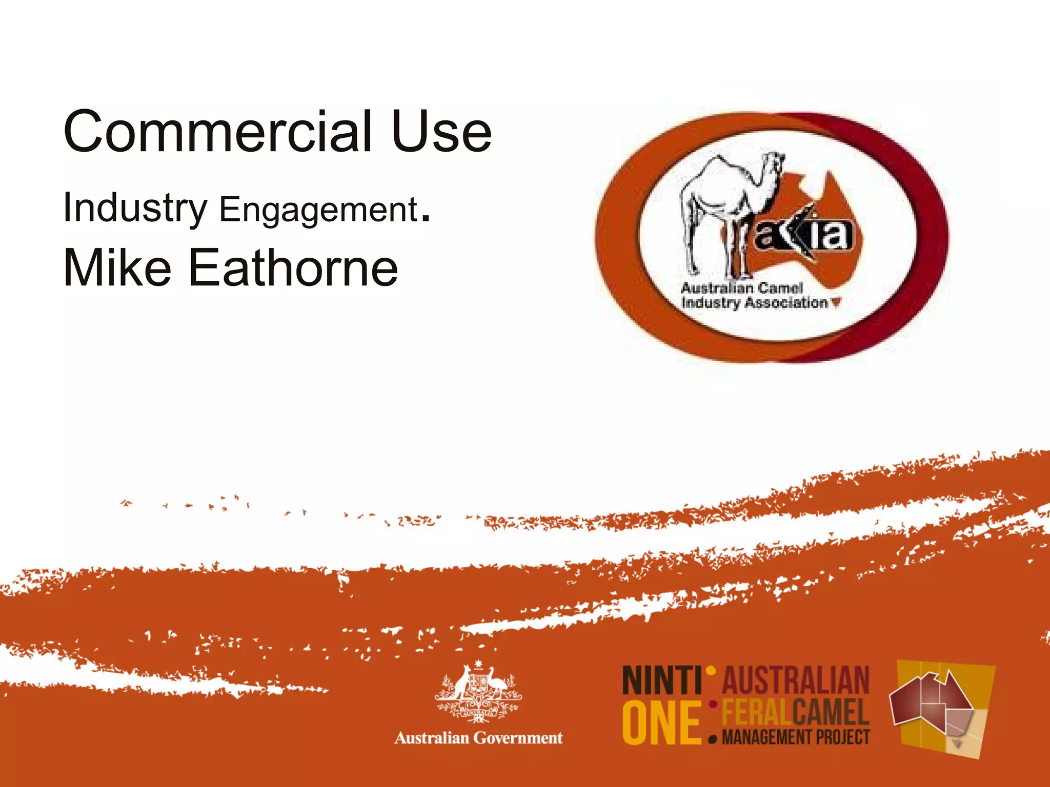 Mike Eathorne: 'Commercial use, industry engagement'. Reducing feral ...