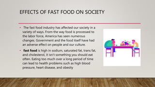 Eating fast food causes obesity | PPTX