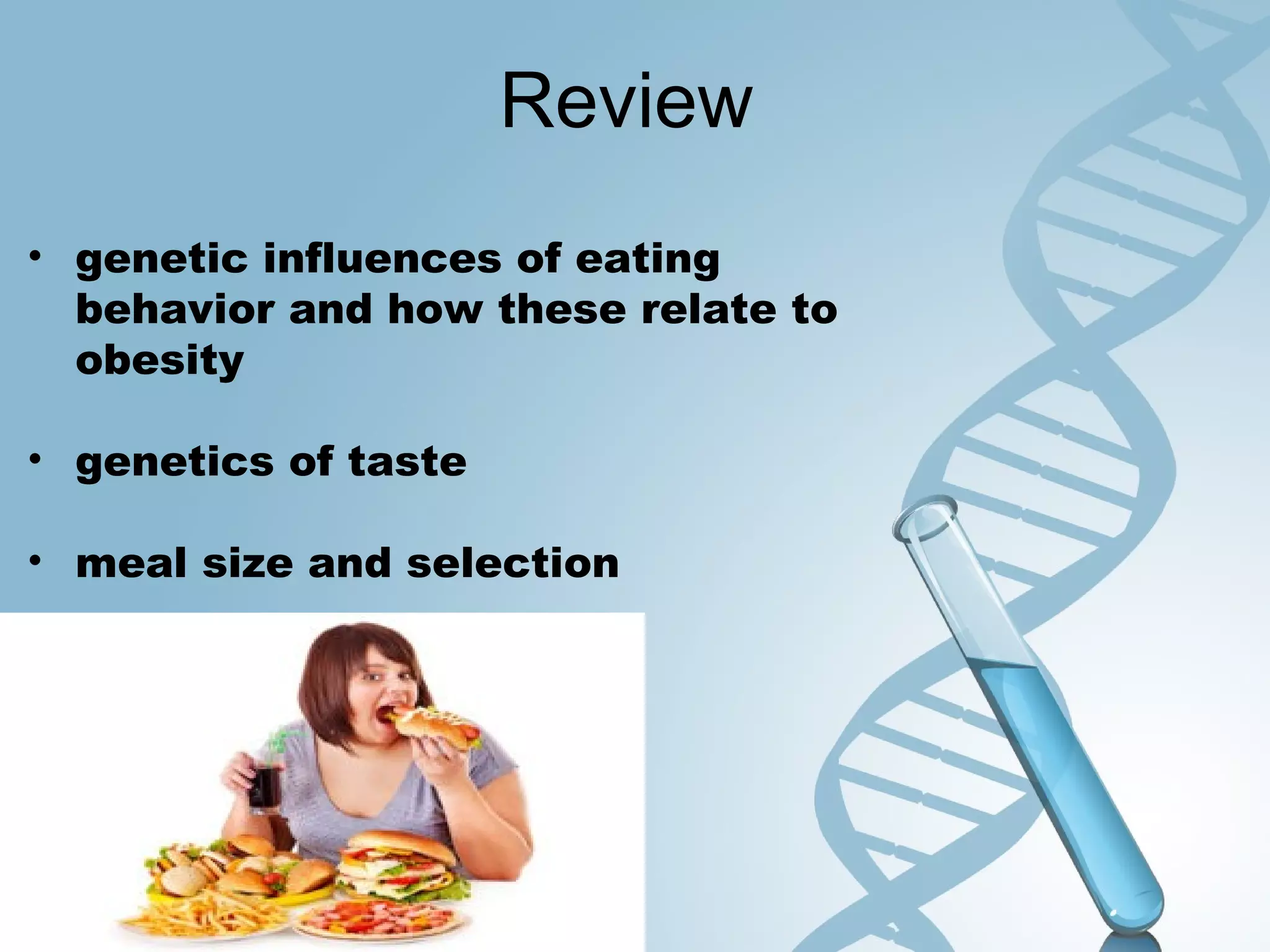 Genetics of Eating behavior | PPT
