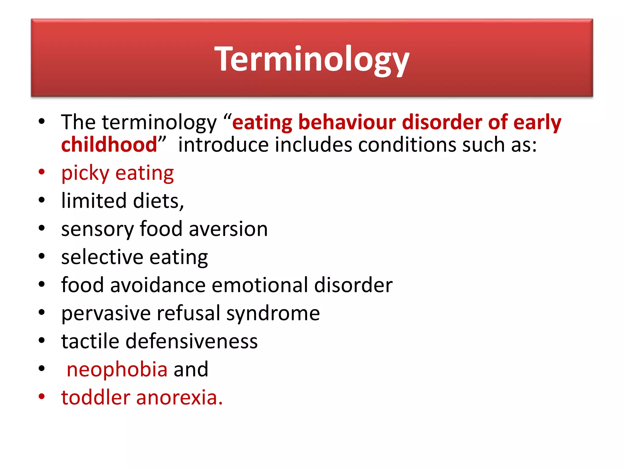 Picky eater - Eating behavioral disorder during early childhood | PPTX
