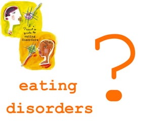 Eating Disorder | PPT