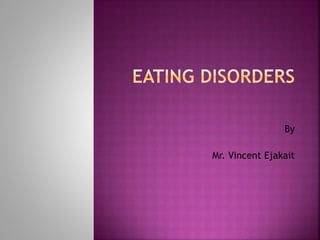 Eating disorder | PPT