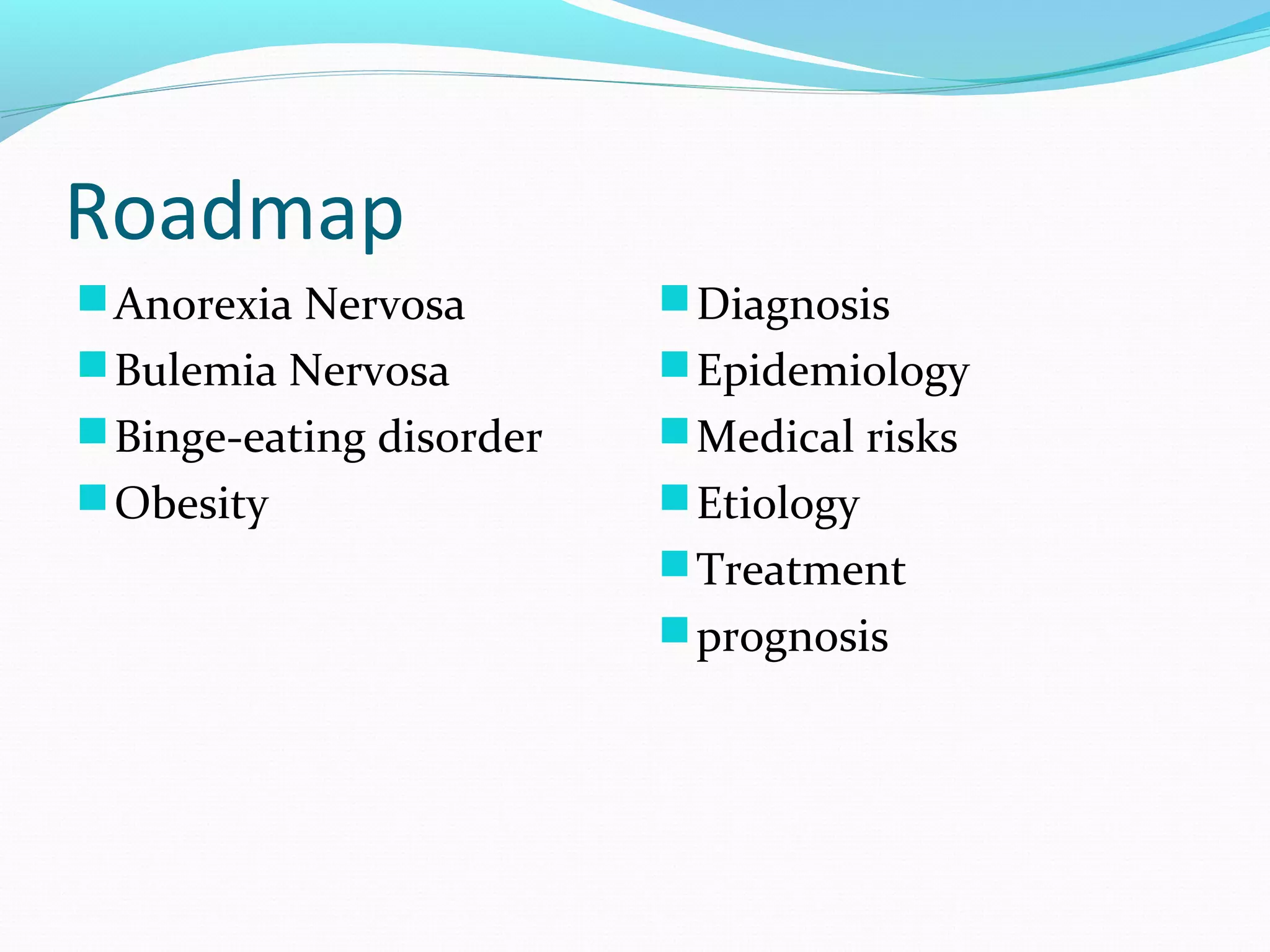 Eating disorder : symptoms, Diagnosis and treatment | PPT