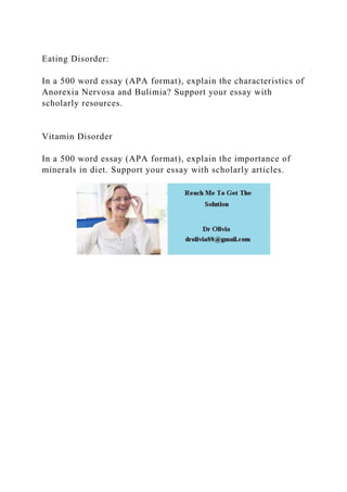 Eating Disorder In a 500 word essay (APA format), explain the c.docx