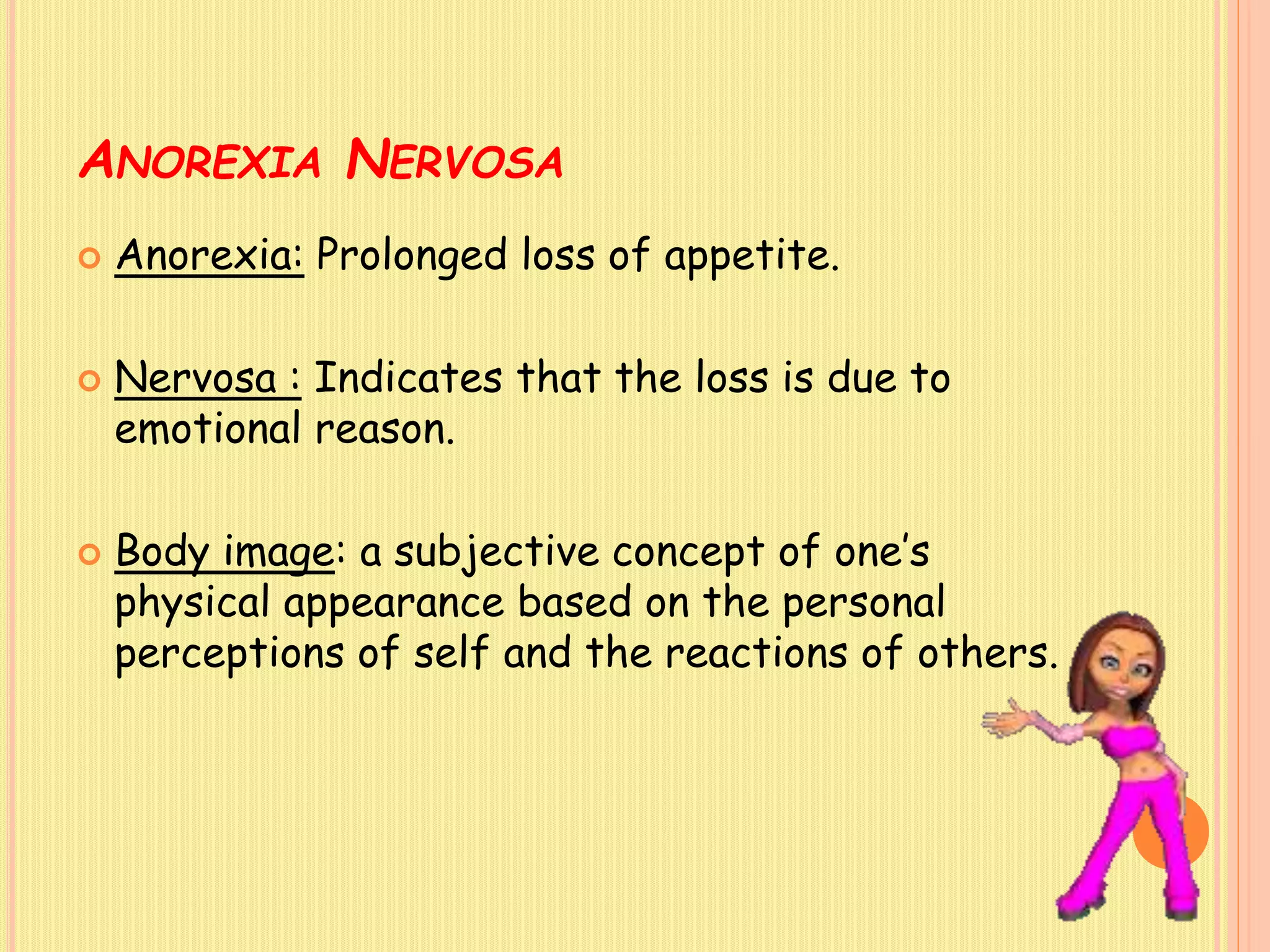 Eating disorders [ Anorexia nervosa, bulimia nervosa, beinge eating] | PPTX