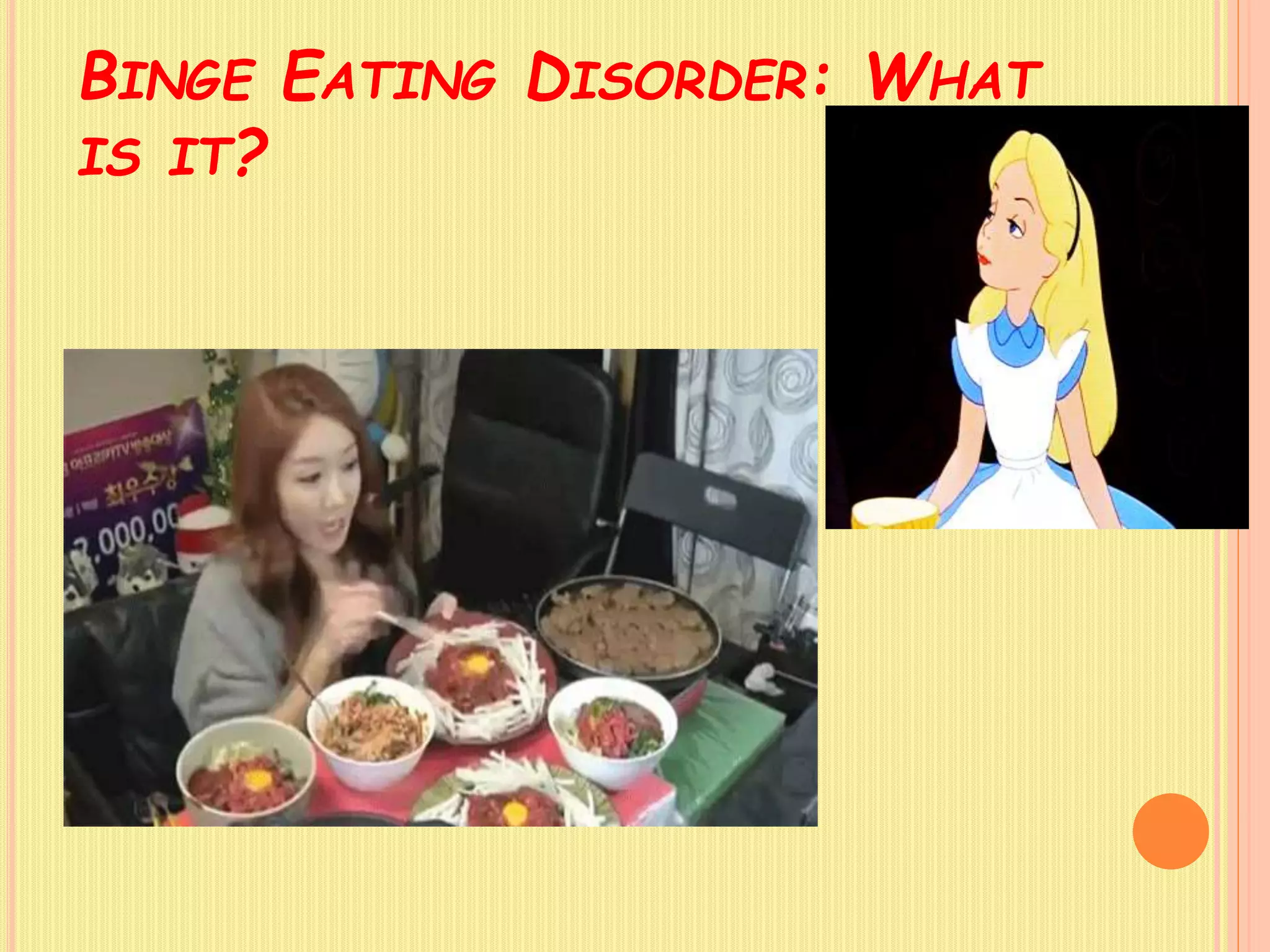 Eating disorders [ Anorexia nervosa, bulimia nervosa, beinge eating] | PPTX