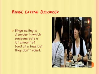 Eating Disorders Anorexia Nervosa Bulimia Nervosa Beinge Eating Pptx