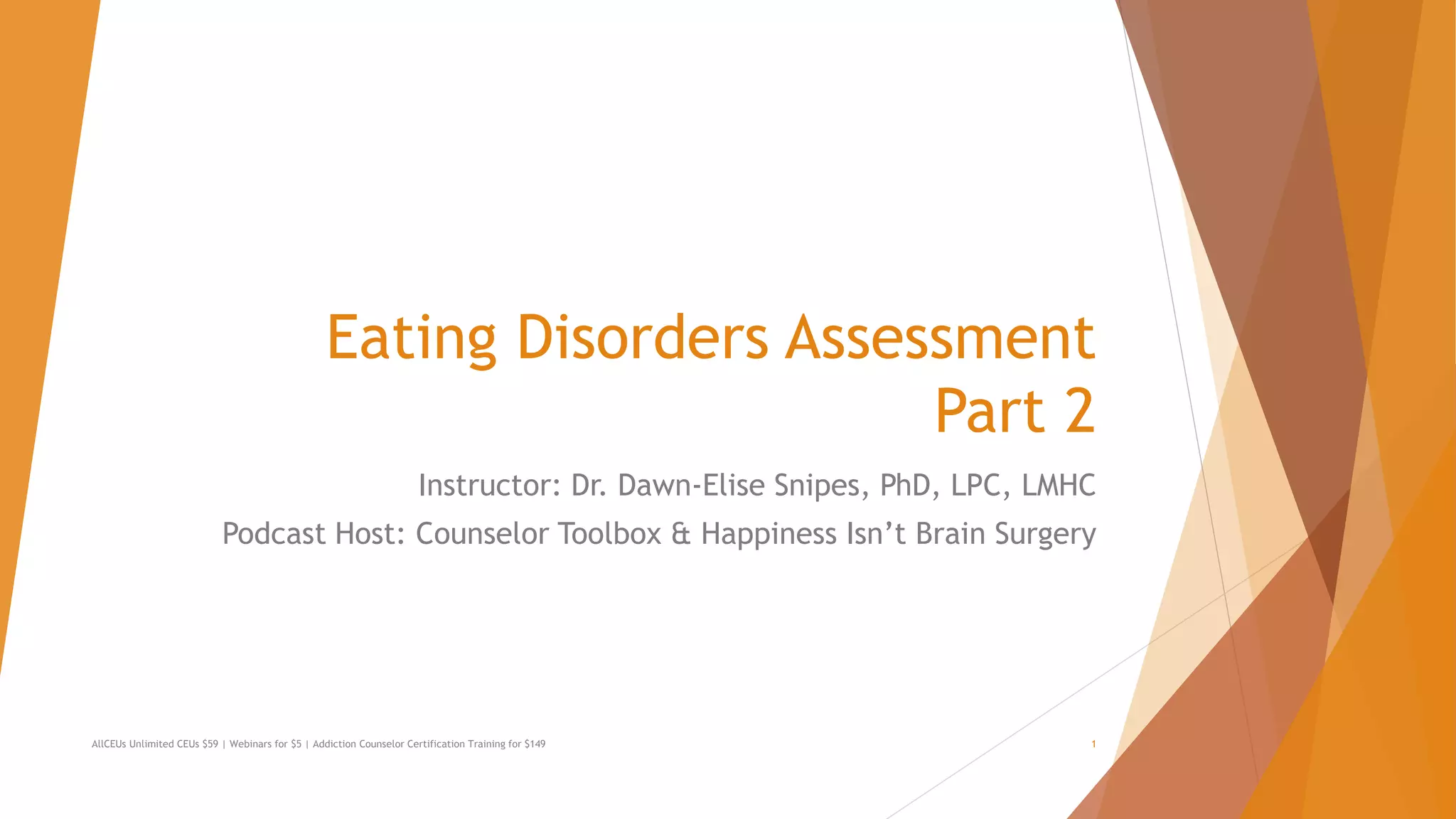 Eating Disorders Assessment: Part 2 | PPT