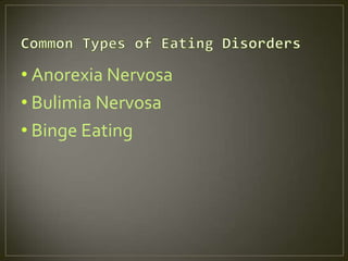 Common Eating Disorders Presentation | PPTX