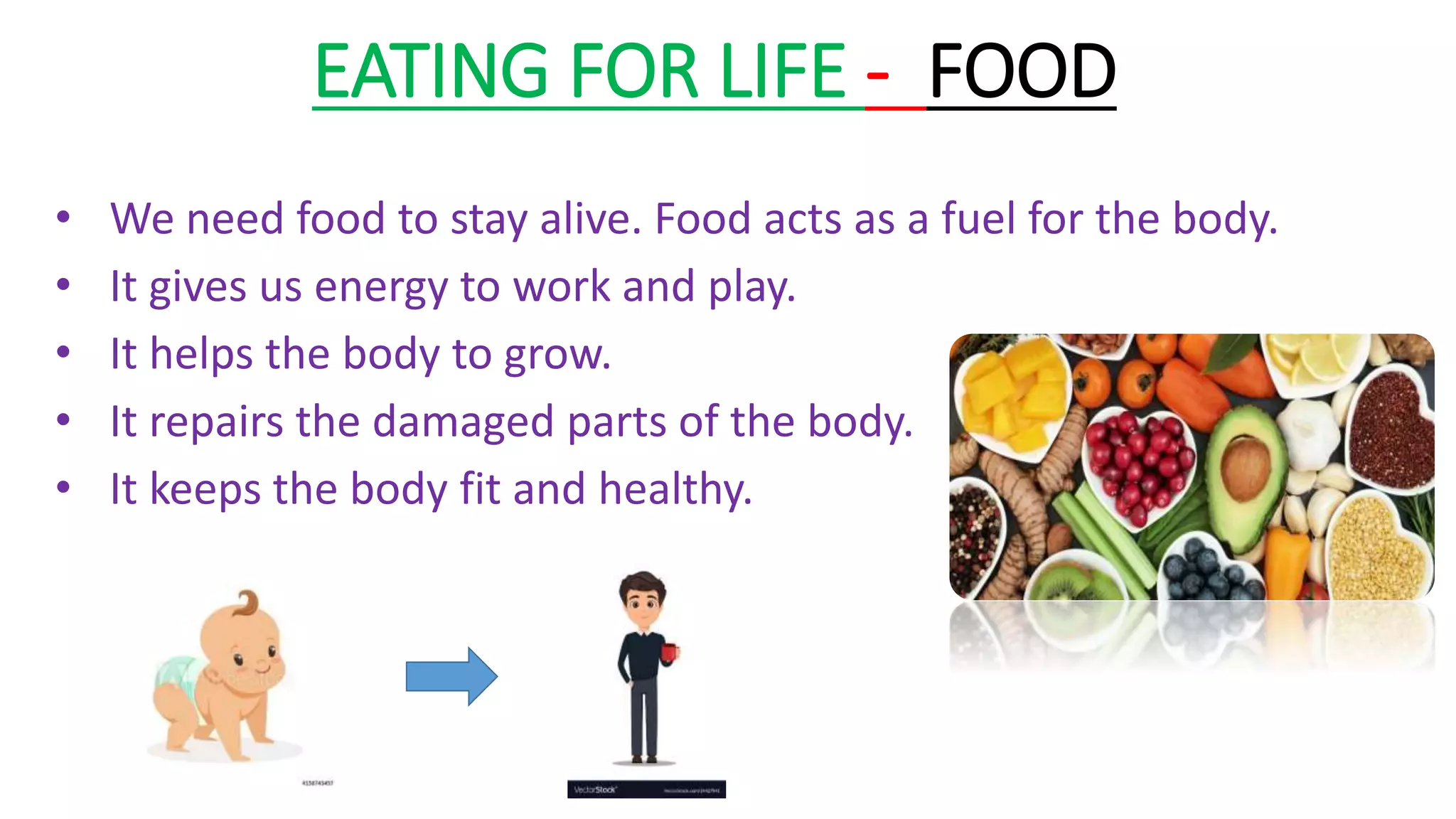 Eating for life food, | PPTX