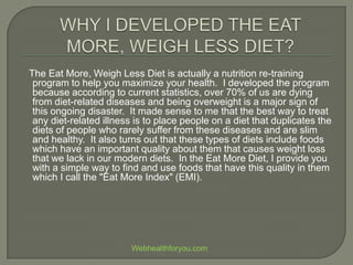 Eat more, weigh less | PPTX