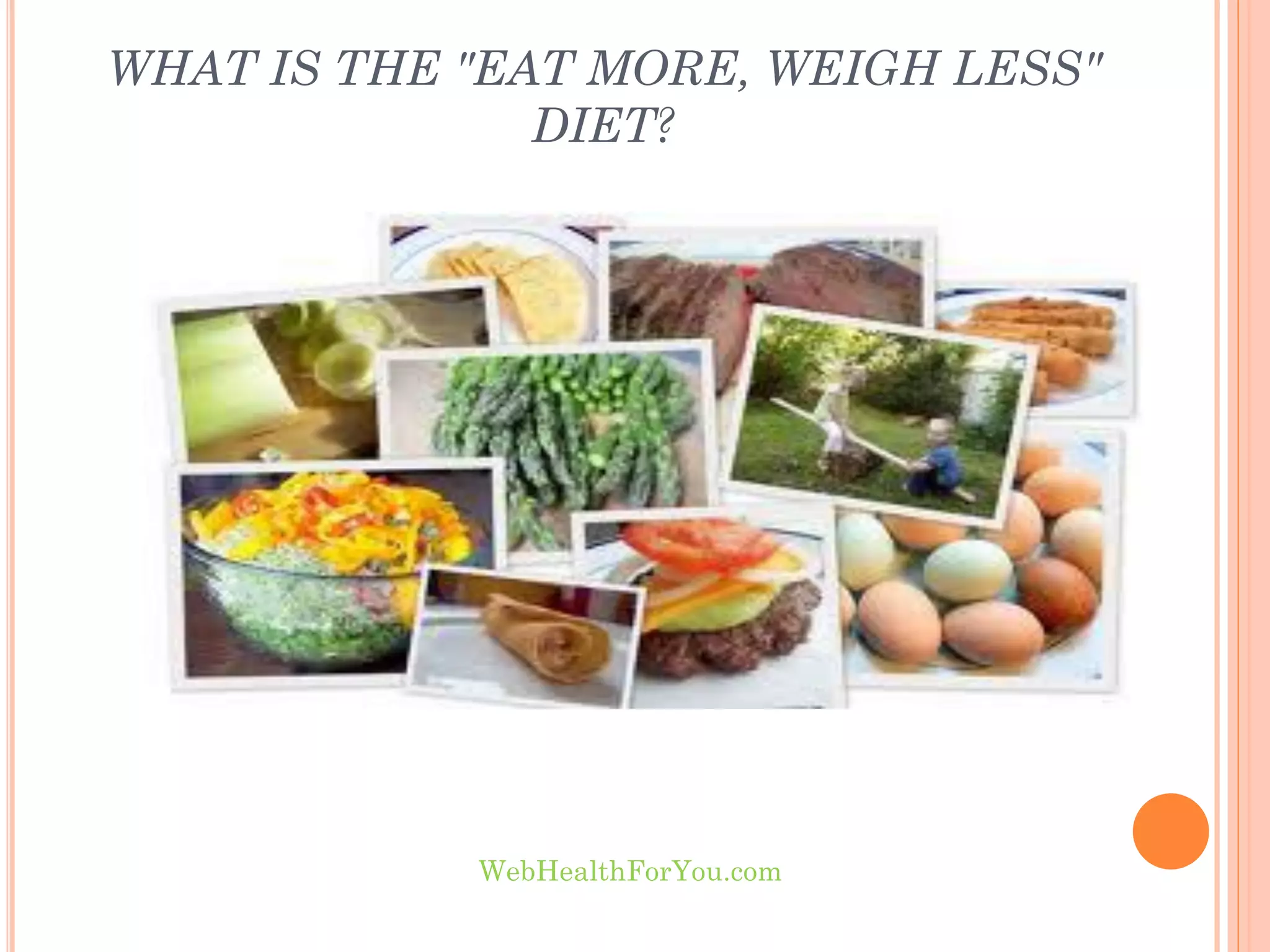 Eat more, weigh less diet | PDF