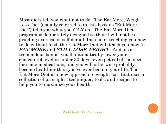 Eat more, weigh less diet | PPT