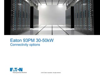 Eaton 93PM 30-50kW UPS.pptx