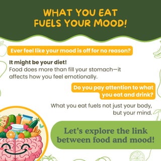 Eat Well, Feel Well: The Impact of Food on Your Mood | PDF
