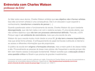 EAV - Escola de Artes Visuais do Parque Lage | PPT