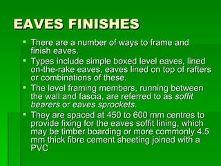 Eave finishes | PPT | Woodworking | Arts and Crafts