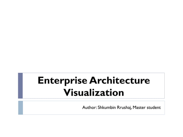 Enterprise Architecture Visualization | PPT