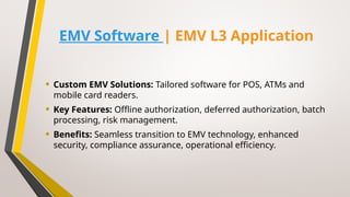 EMV Software Development for POS Terminal, ATMs | PPT