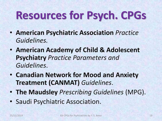 Evidence-Based Clinical Practice Guidelines ‘for Psychiatrists’ | PPTX ...