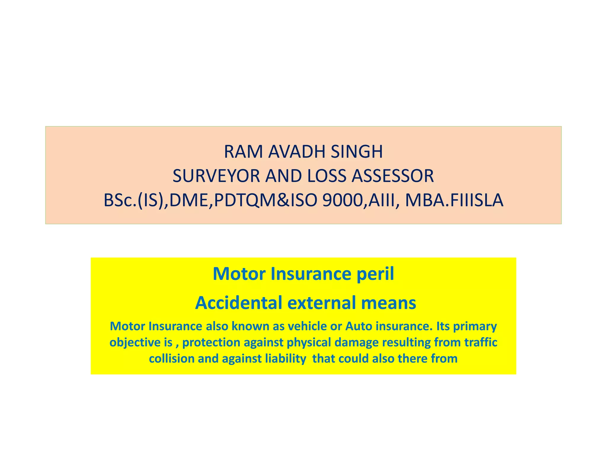 RAM AVADH SINGH-Peril-Accident external means | PPTX